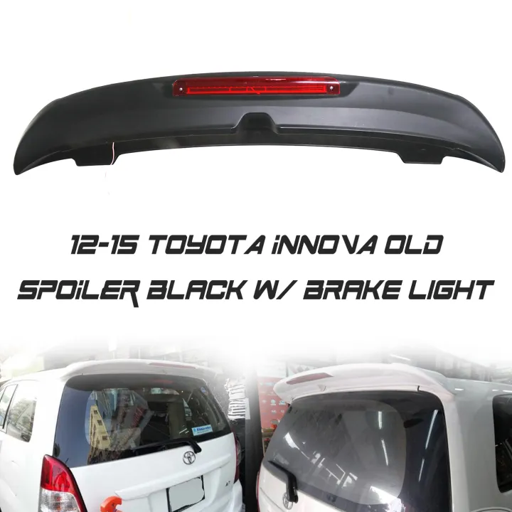 WY-008 TOYOTA INNOVA OLD 2012-2015 SPOILER WING WITH BRAKE LIGHT ...