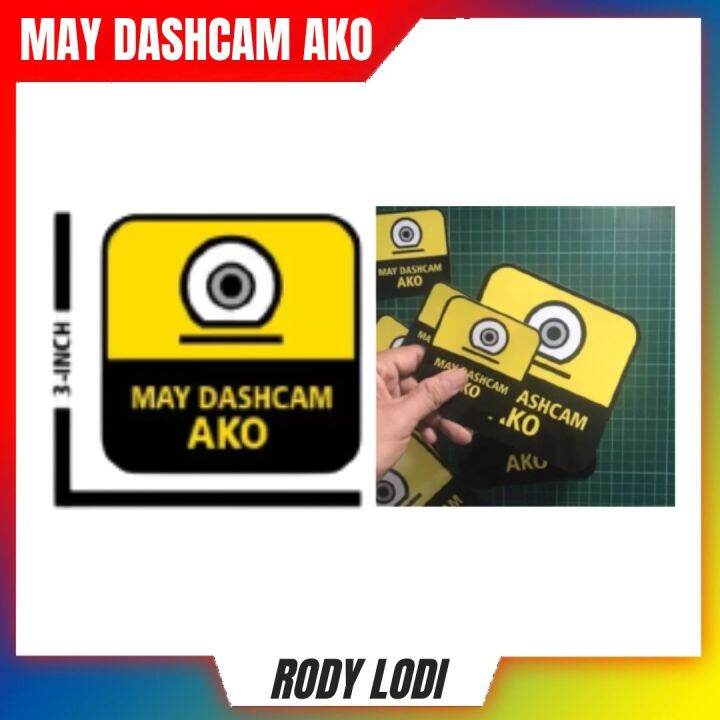 May Dashcam Ako Sticker 3inch. | COD - On Hand | Lazada PH