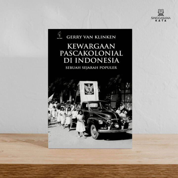 Buku Kewargaan Pascakolonial di Indonesia : Sebuah Sejarah Populer ...