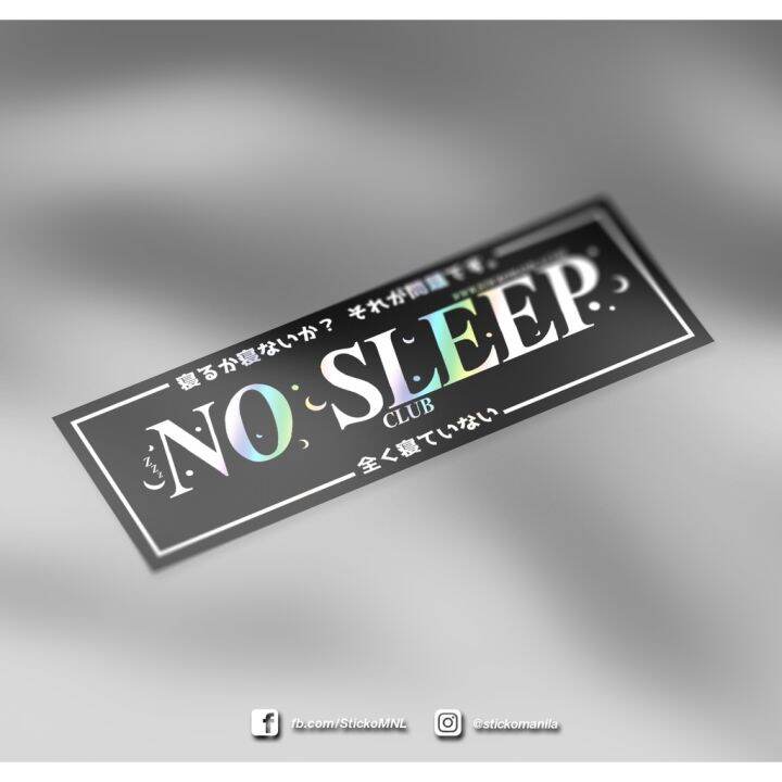 Sticko Manila : No Sleep Club (Bumper Sticker/Slaps) | Lazada PH
