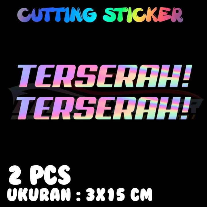 2PCS STIKER CUTTING KATA KATA TERSERAH! UKURAN 3X15CM | STIKER CUTTING ...
