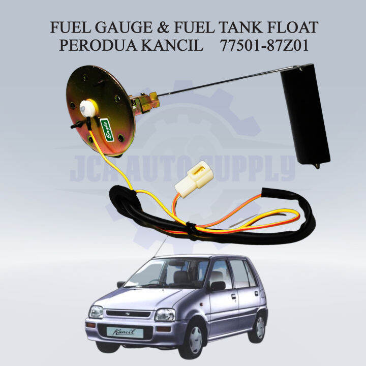 FUEL GAUGE & FUEL TANK FLOAT - PERODUA KANCIL -77501-87Z01 | Lazada