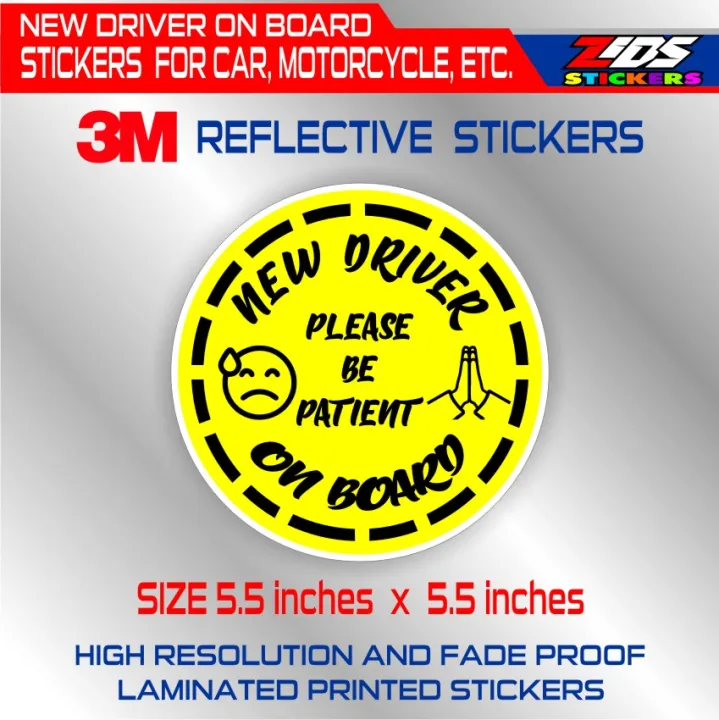 caution new driver please be patient 3M reflective printed laminated ...