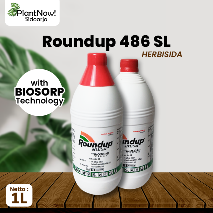 Roundup 486 SL Biosorb Pembasmi Rumput liar sampai ke akar - 1 Liter ...