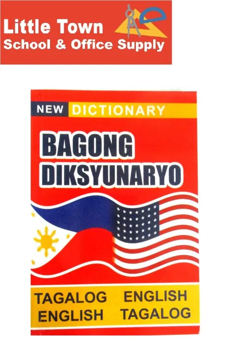 New Dictionary Bagong Diksyunaryo Tagalog-English / English-Tagalog ...