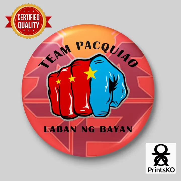 High Quality Button Pin / Badge with Manny Pacquiao - Laban ng bayan ...