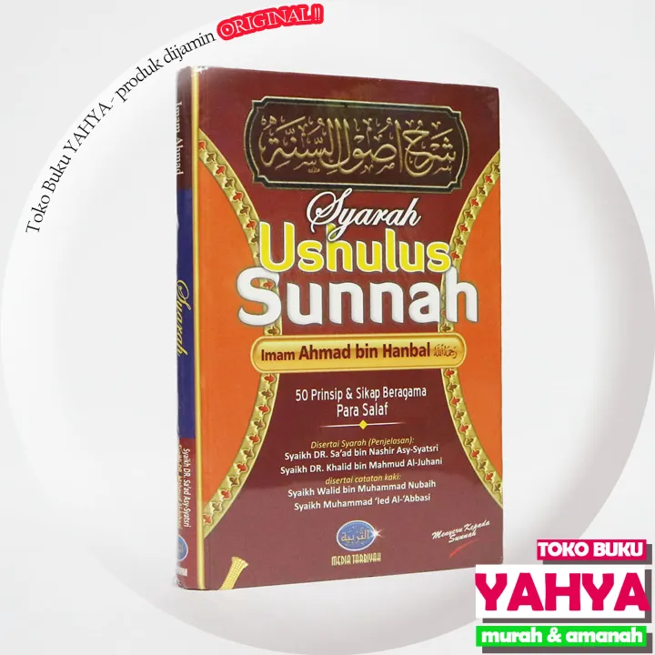 Syarah Ushulus Sunnah Imam Ahmad bin Hanbal - Media Tarbiyah MT ...