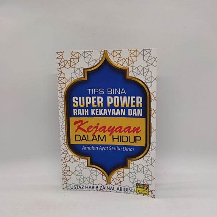 BUKU TIPS BINA SUPER POWER RAIH KEKAYAAN DAN Kejayaan DALÁM HIDUP Amalan Ayat Seribu Dinar | Lazada