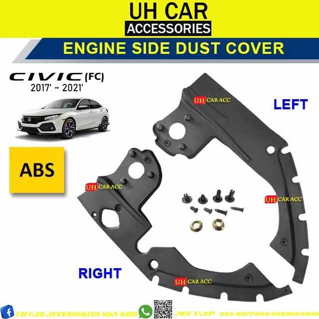 HONDA CIVIC FC 2016-2021 ABS ENGINE SIDE DUST COVER | Lazada