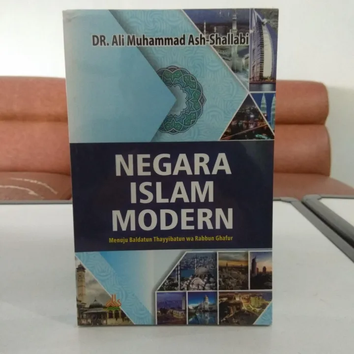 Negara Islam Modern Menuju Baldatun Thayyibatun Wa Rabbun Ghafur ...