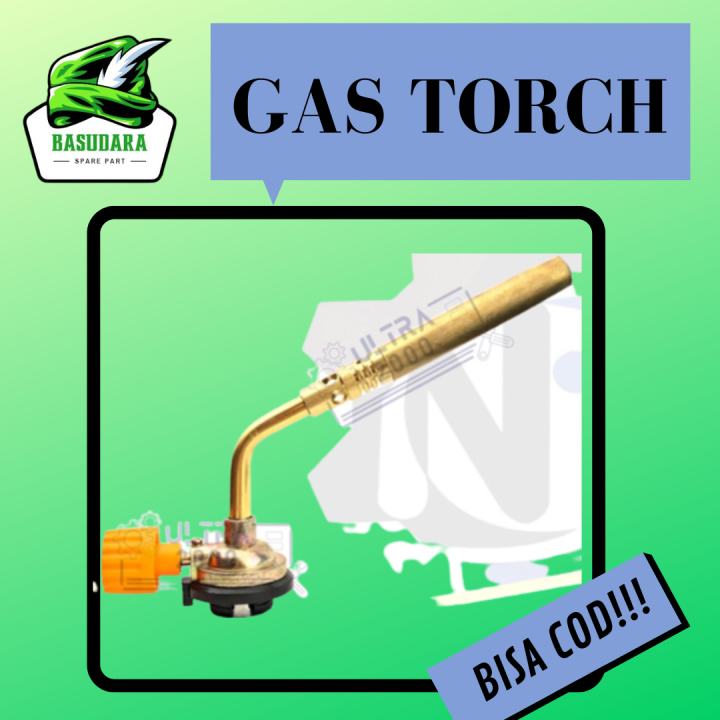 Gas Torch / Blender Las Manual / Kepala Gas / Blow Torch / Kepala Gas ...