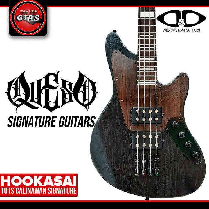 D&D Queso Signature Series - HOOKASAI Tuts Calinawan Signature 4 Strings Electric Bass Guitar ...