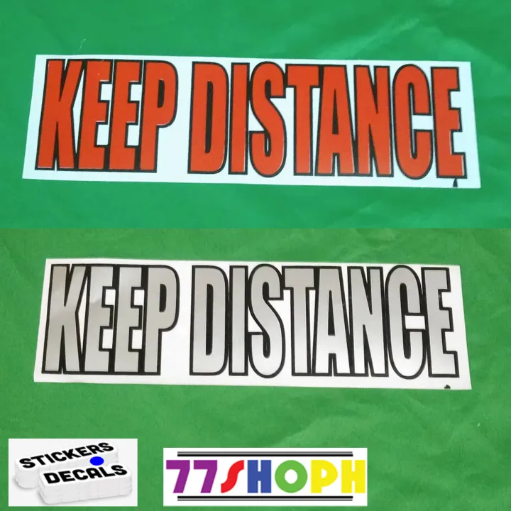 Decal Sticker KEEP DISTANCE 20cm x 6cm | Lazada PH
