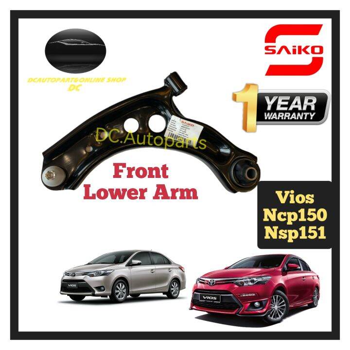 SAIKO CONTROL LOWER ARM TOYOTA VIOS NCP150 NSP151 2014-2020 FRONT RIGHT ...