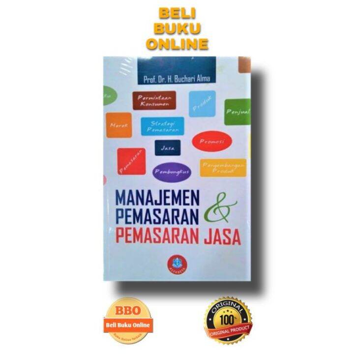 Manajemen Pemasaran dan Pemasaran jasa Prof. Dr. H. Buchari Alma | Lazada Indonesia
