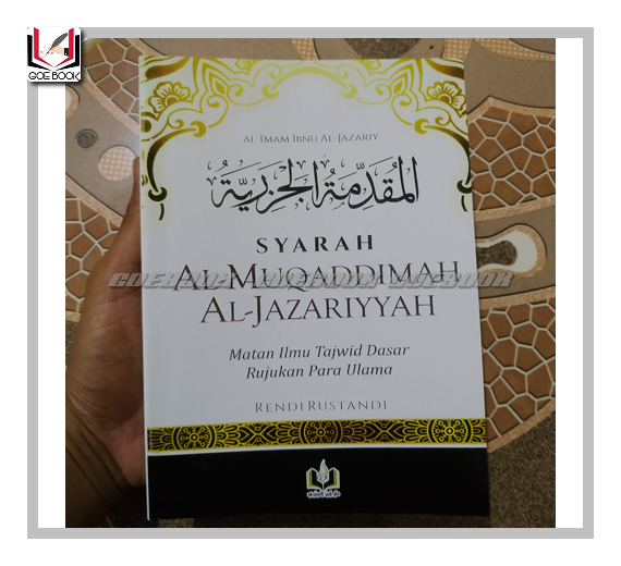 Buku Syarah Al-Muqaddimah Al-Jazariyyah - Matan Ilmu Tajwid Dasar ...