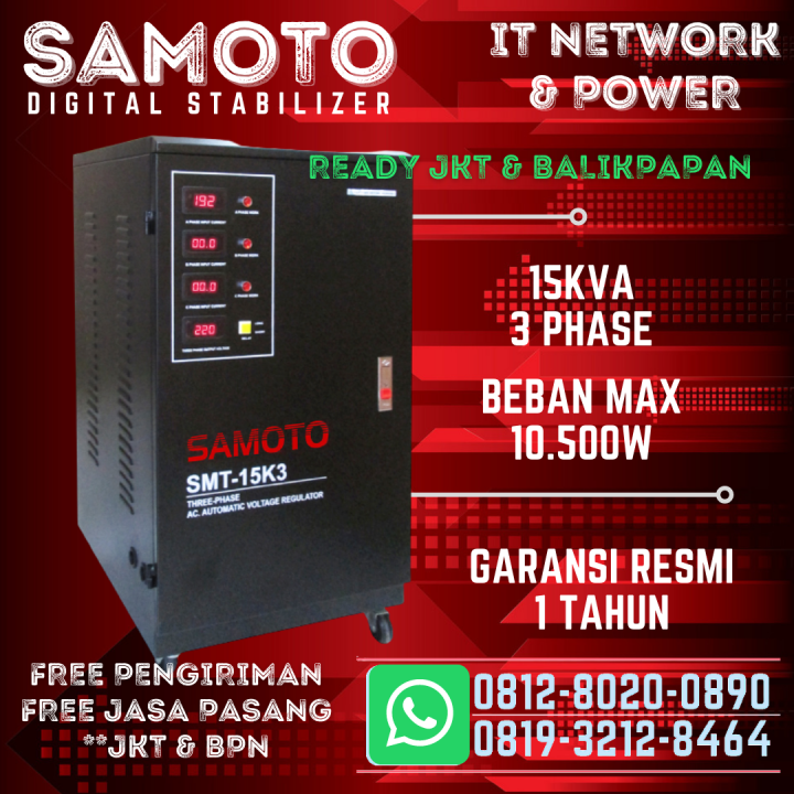 STABILIZER SAMOTO 15.000VA 3 PHASE / VOLTAGE REGULATOR SAMOTO 15KVA ...