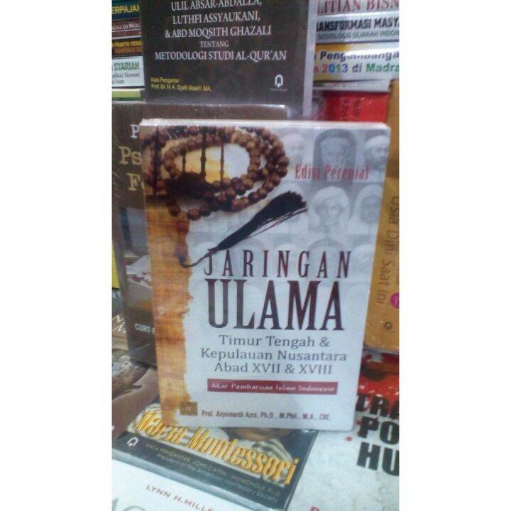 Buku Jaringan Ulama Timur Tengah dan Kepulauan Nusantara Abad XVII dan XVIII | Lazada Indonesia
