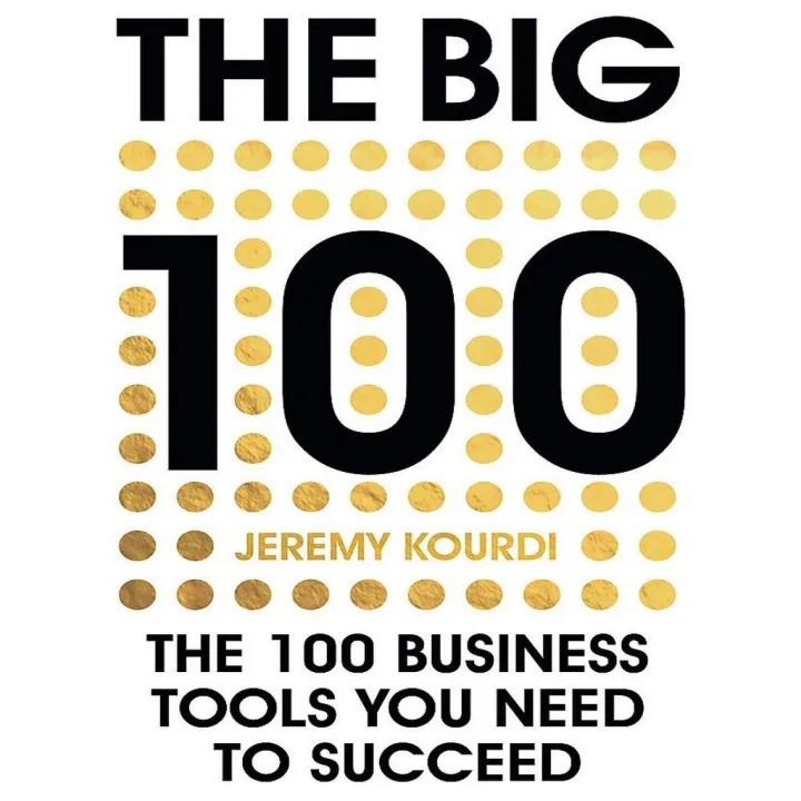 BIG 100, THE: THE 100 BUSINESS TOOLS YOU NEED TO SUCCEED | Lazada.co.th