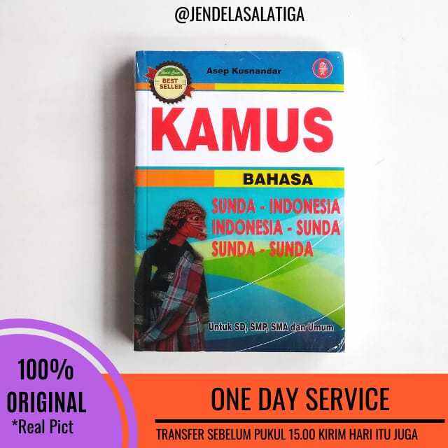 KAMUS BAHASA SUNDA - INDONESIA, INDONESIA - SUNDA, SUNDA - SUNDA ... KAMUS BAHASA SUNDA - INDONESIA, INDONESIA - SUNDA, SUNDA - SUNDA ...
