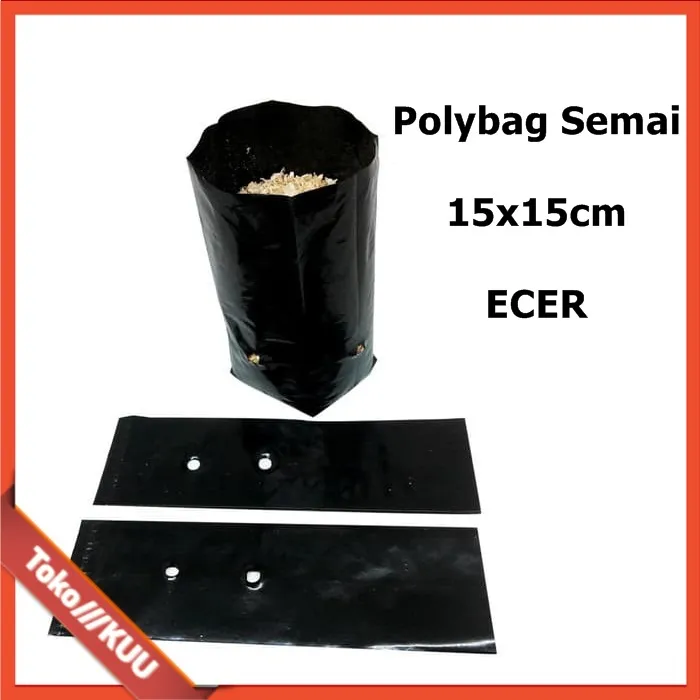 Polibag Polybag Tanaman ECER 15x15 cm Kantung Media Tanam Bibit Benih ...