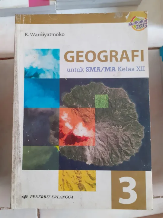 Buku Geografi Kelas 12 untuk SMA/Ma Kurikulum 2013 - Wardiyatmoko | Buku Pendidikan Buku Sekolah ...