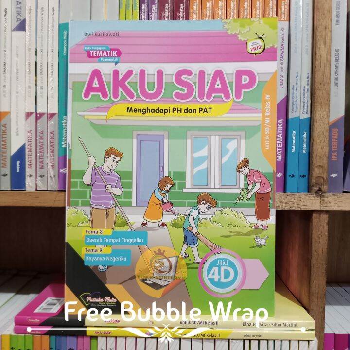 Buku Tematik Aku Siap 4D Kelas 4 SD K13 Pustaka Mulia | Lazada Indonesia