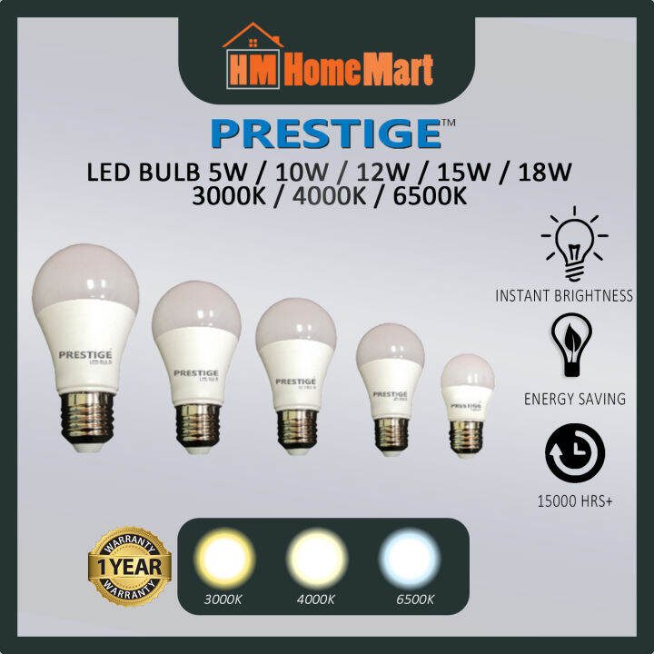 PRESTIGE LED Bulb 5W/10W/12W/15W/18W (3000K/4000K/6500K) (SIRIM) (1 ...