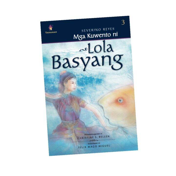 Tahanan Books: MGA KUWENTO NI LOLA BASYANG VOL.3 BY: SEVERINO REYES ...
