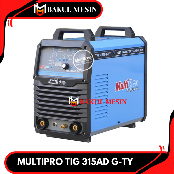 MULTIPRO TIG 315 AD G-TY Mesin las AC/DC INVERTER TIG315 Trafo TIG/MMA | Lazada Indonesia