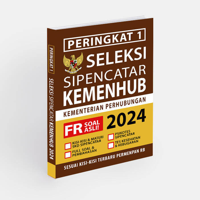 BUKU SELEKSI SIPENCATAR KEMENHUB 2024 - BUKU KEDINASAN 2024 - SOAL UJIAN SIPENCATAR KEMENHUB ...