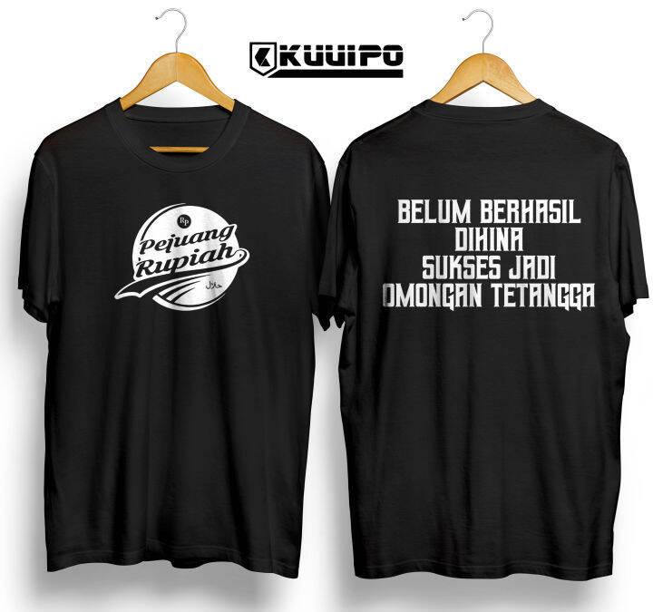 Kaos Distro Cowok Keren / Quotes Kata Kata Bijaksana Pejuang Rupiah ...