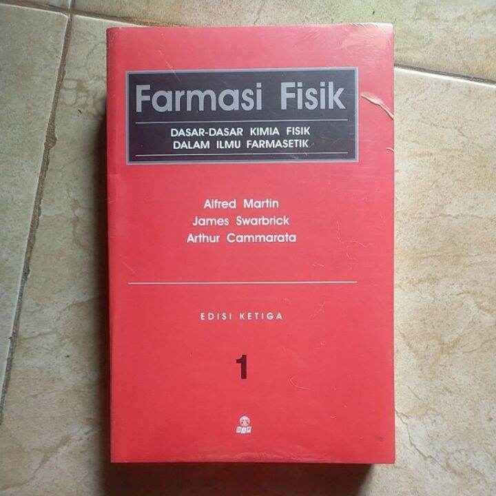 Farmasi Fisik Dasar-Dasar Kimia Fisik Alfred Mart | Lazada Indonesia