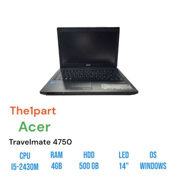 The1part โน๊ตบุ๊ค Acer Travelmate 4750 i5 | RAM4GB 8GB | SSD120GB ...