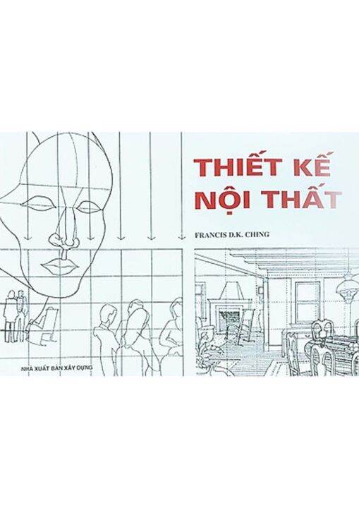 Thiết Kế Nội Thất - Francis D.K. Ching | Lazada.vn