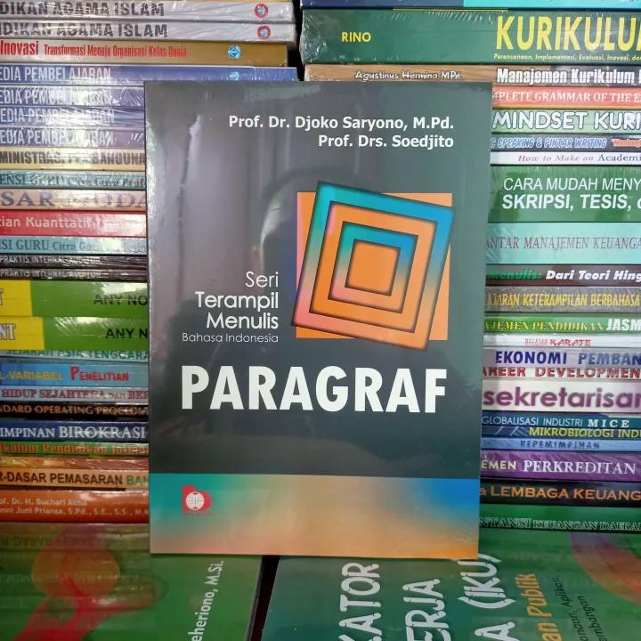 Buku Seri Terampil Menulis Bahasa Indonesia PARAGRAF - Djoko Saryono & Soedjito | Lazada Indonesia