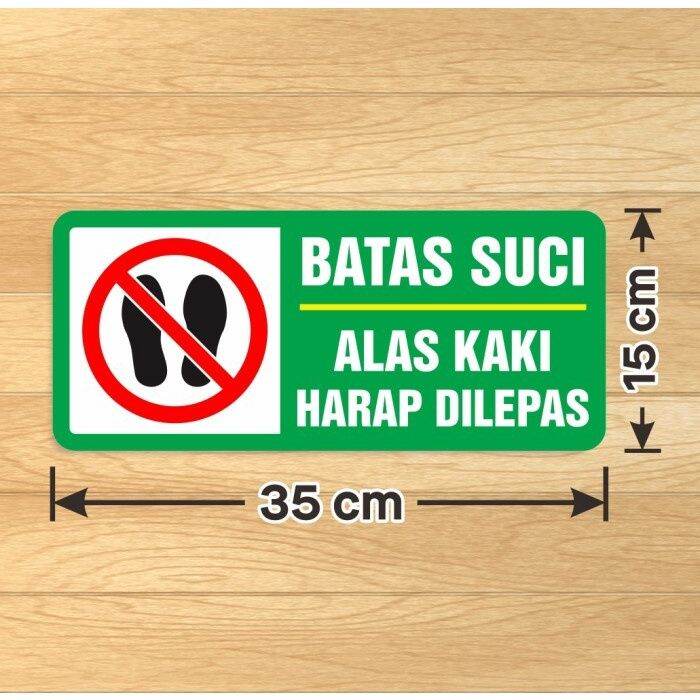 Stiker Batas Suci Sticker Vinyl Sign Alas Kaki Harap Dilepas 35x15 cm ...