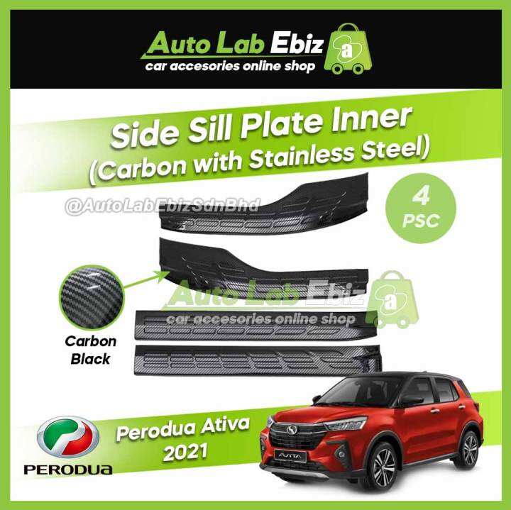 Perodua Ativa 2021 Side Sill Plate Inner Stainless Steel (Carbon Black ...