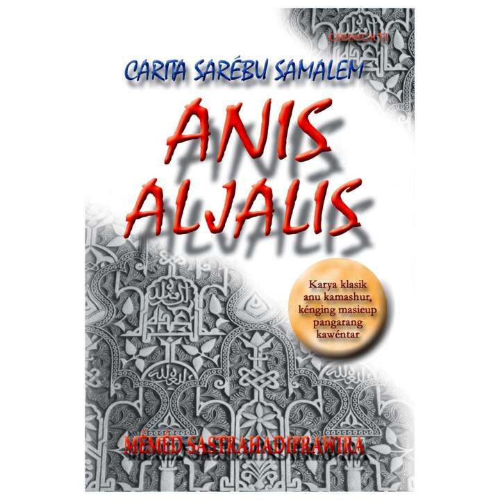 Anis Aljalis - Carita Sarebu Samalem - Memed Sastrahadiprawira | Lazada Indonesia