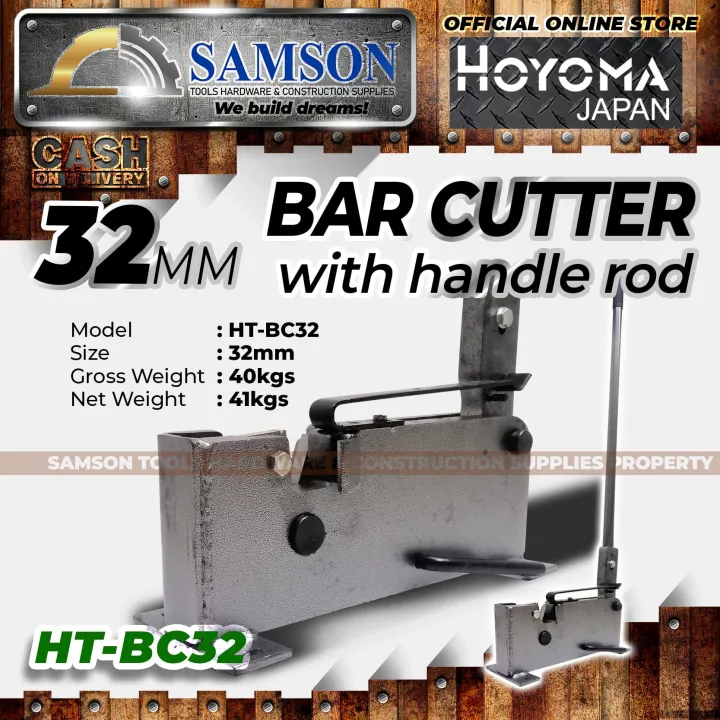 HOYOMA Japan 32mm Bar Cutter (HT-BC32) *SAMSON TOOLS* | Lazada PH