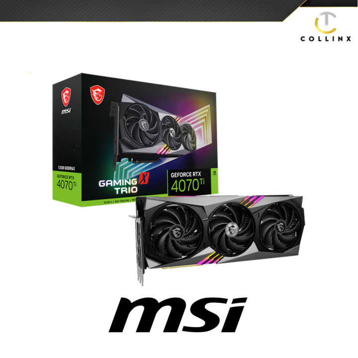 RTX 4070TI MSI GAMING X Trio Graphics Card | 12GB GDDR6X Nvidia ...