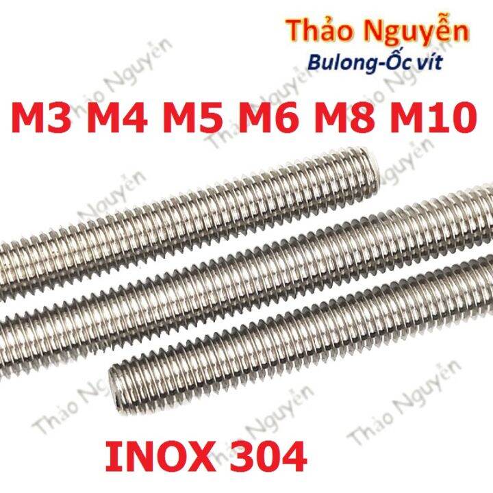 Cây ty ren INOX 304 M3 M4 M5 M6 M8 M10 | Lazada.vn