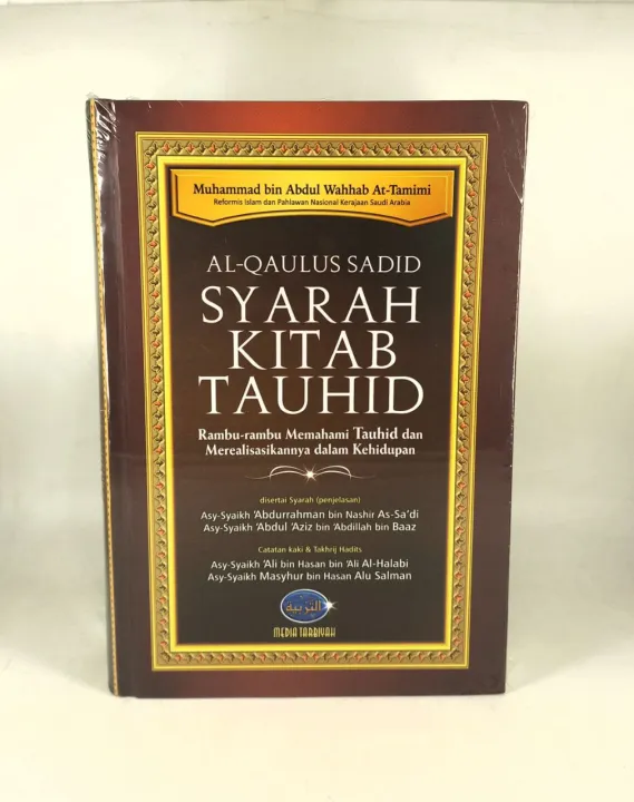 Buku AL-QAULUS SADID SYARAH KITAB TAUHID - Media Tarbiyah | Lazada Indonesia