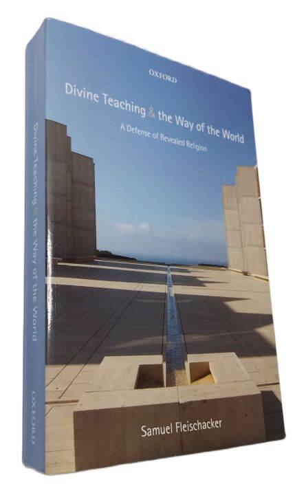 DIVINE TEACHING & THE WAY OF THE WORLD: A Defense of Revealed Religion ...