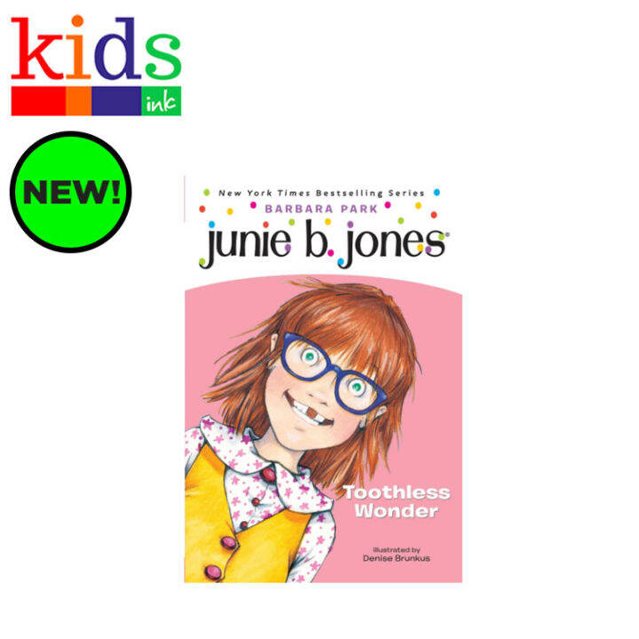 Junie B., First Grader: Toothless Wonder - Kids Ink | Lazada PH