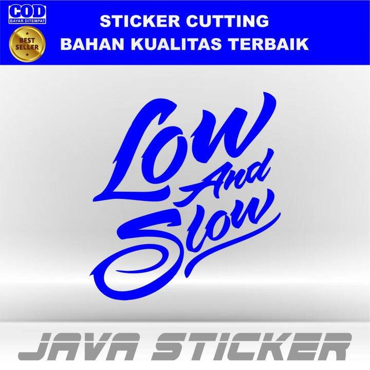 cod stiker Cutting LOW AND SLOW UNTUK MOBIL SEPEDA MOTOR | Lazada Indonesia