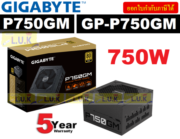 750W POWER SUPPLY (อุปกรณ์จ่ายไฟ) GIGABYTE P750GM (GP-P750GM) (80+ GOLD ...