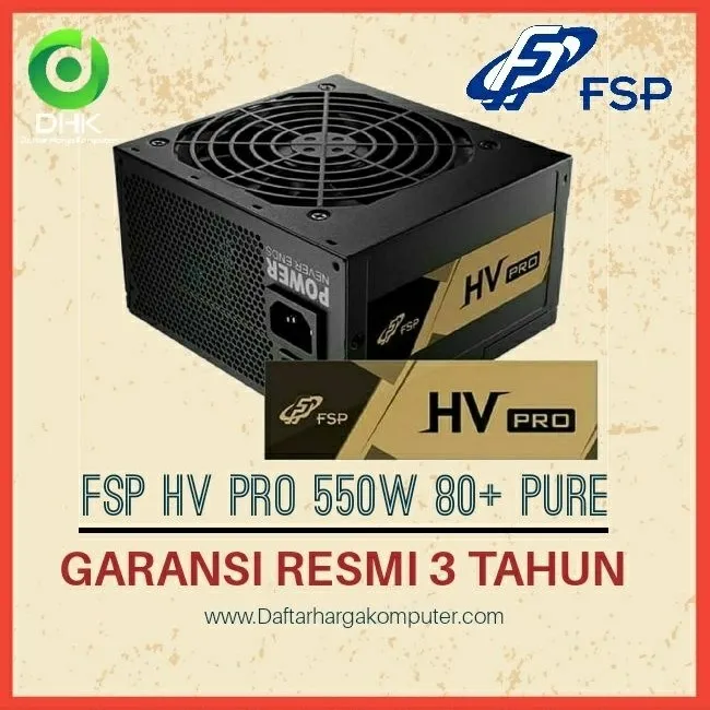 PSU FSP HV PRO 550W 80 Plus power supply | Lazada Indonesia