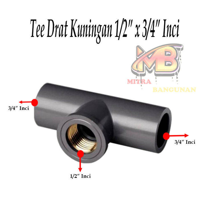 Tee Drat Dalam 1/2" x 3/4" / Faucet T Drat Kuningan Sova Variasi Ukuran - Mitra Bangunan ...