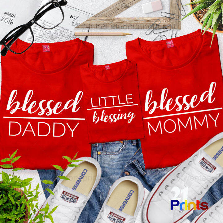 Blessed Mommy Daddy Little Blessing Family Shirt(SOLD PER PIECE NOT SET) | Lazada PH
